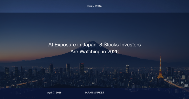 AI Exposure in Japan: 8 Stocks Investors Are Watching in 2026 | KabuWire